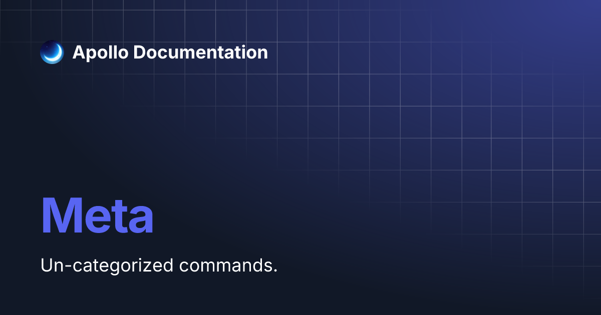 Meta | Apollo Documentation