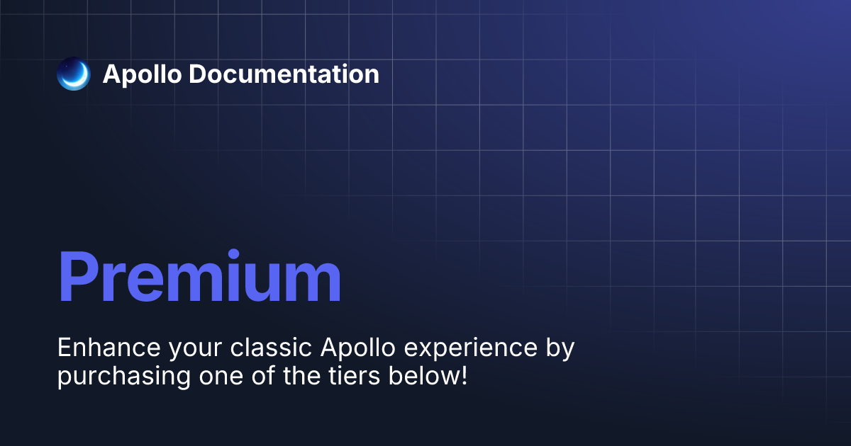 Premium | Apollo Documentation