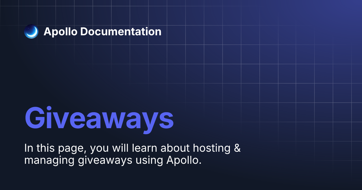 Giveaways | Apollo Documentation
